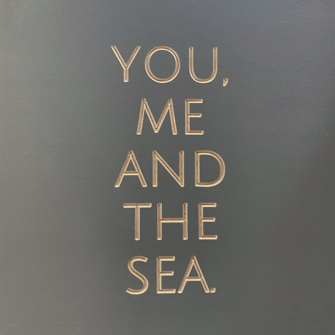 You, Me and the Sea – SPOKEN